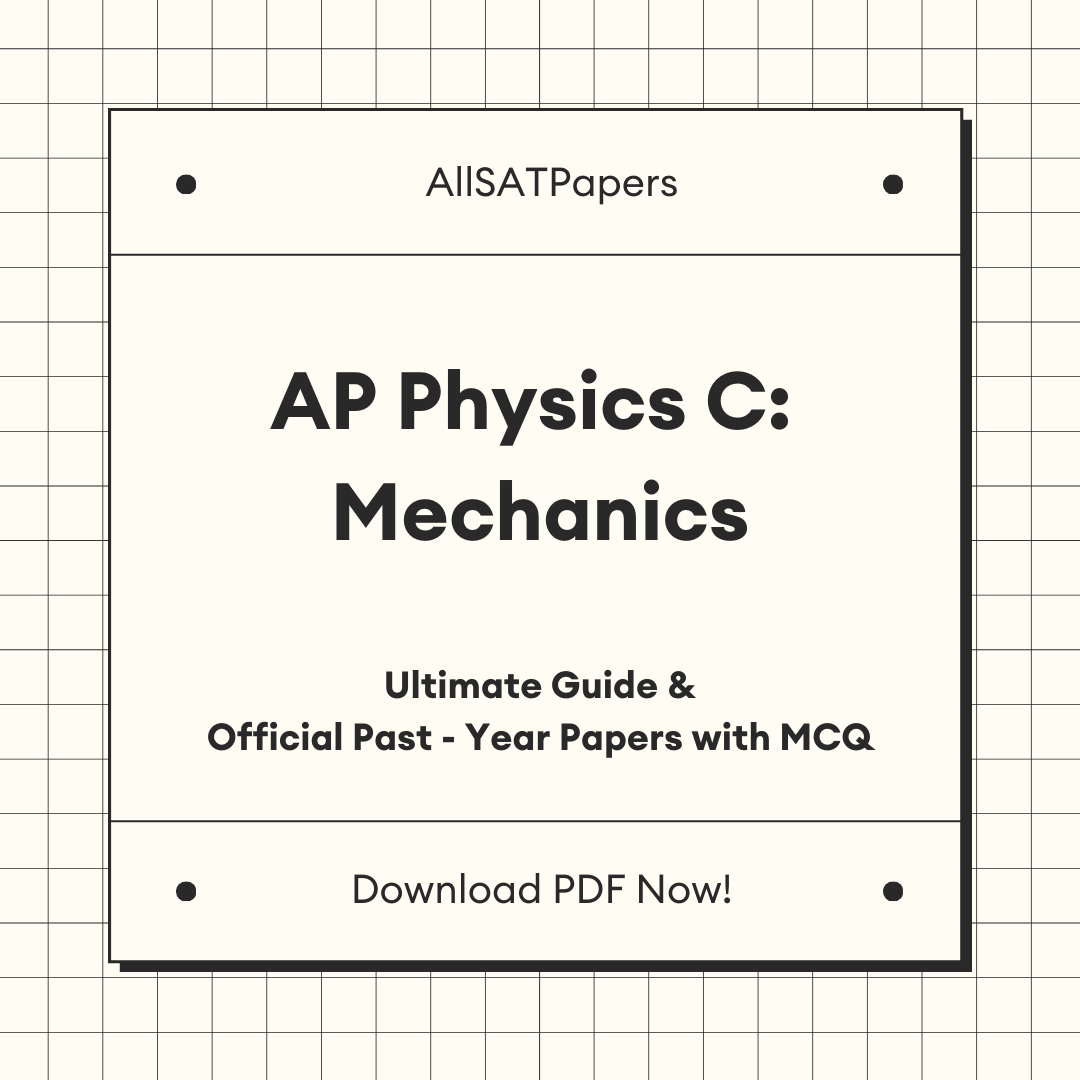The Ultimate AP Physics C Mechanics Guide & Official Past-Year Papers ...