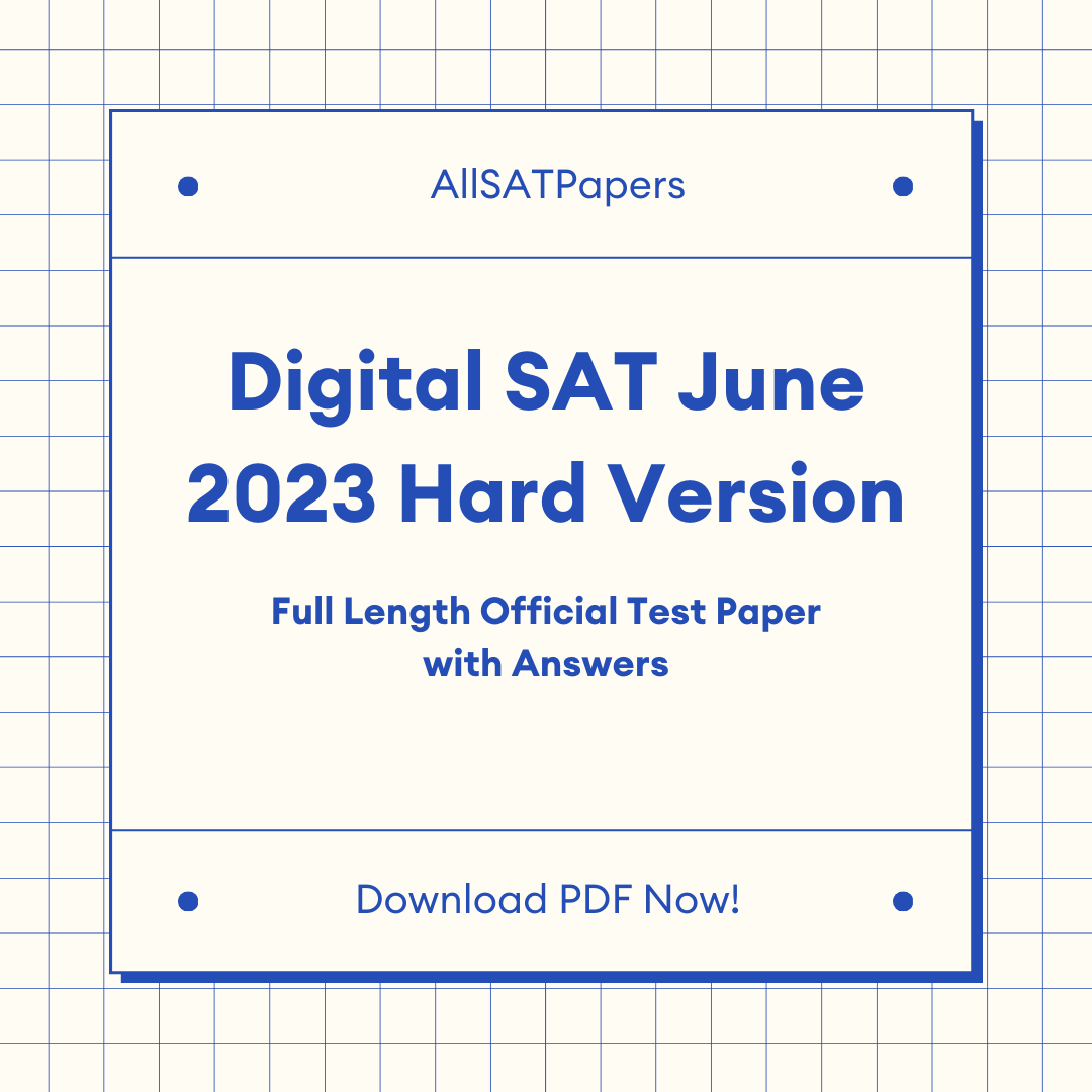 Official 2023 June (Hard) Digital SAT Test Paper | SAT QAS in PDF with ...