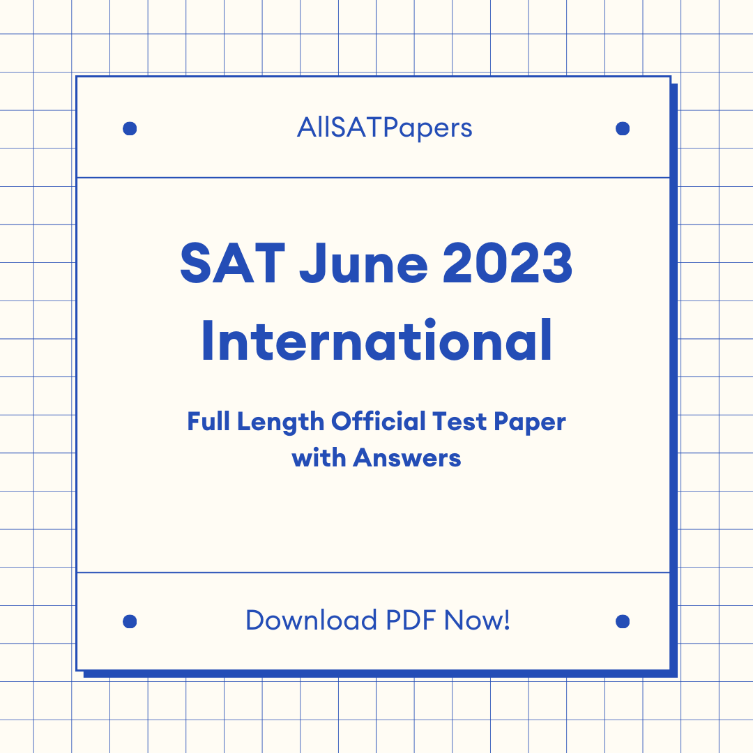 Official 2023 June Print SAT Test | SAT QAS in PDF with Answers ...