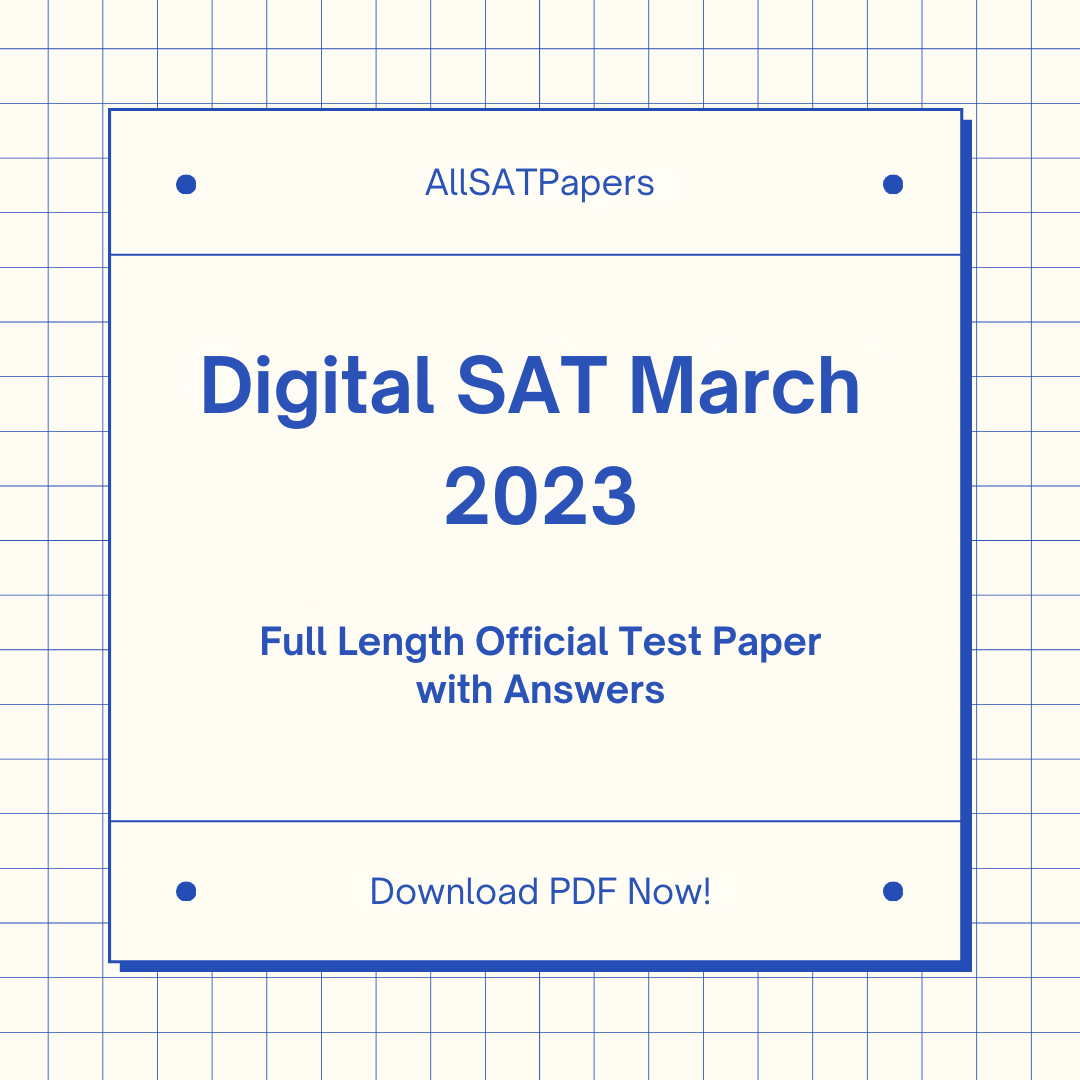 Official 2023 March Digital SAT Test Paper | SAT QAS in PDF with Answe ...