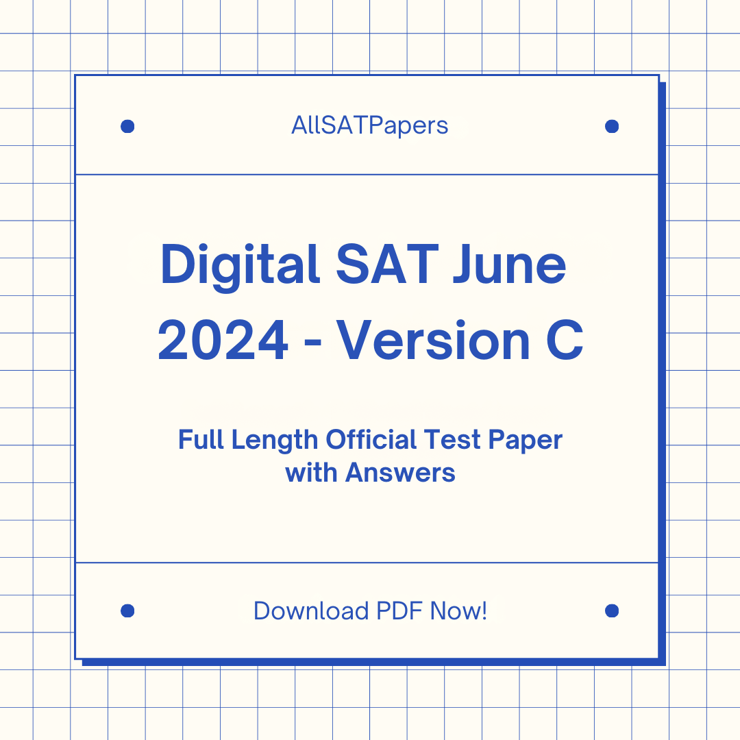 Official 2024 June (Version C) Digital SAT Test Paper | SAT QAS in PDF ...