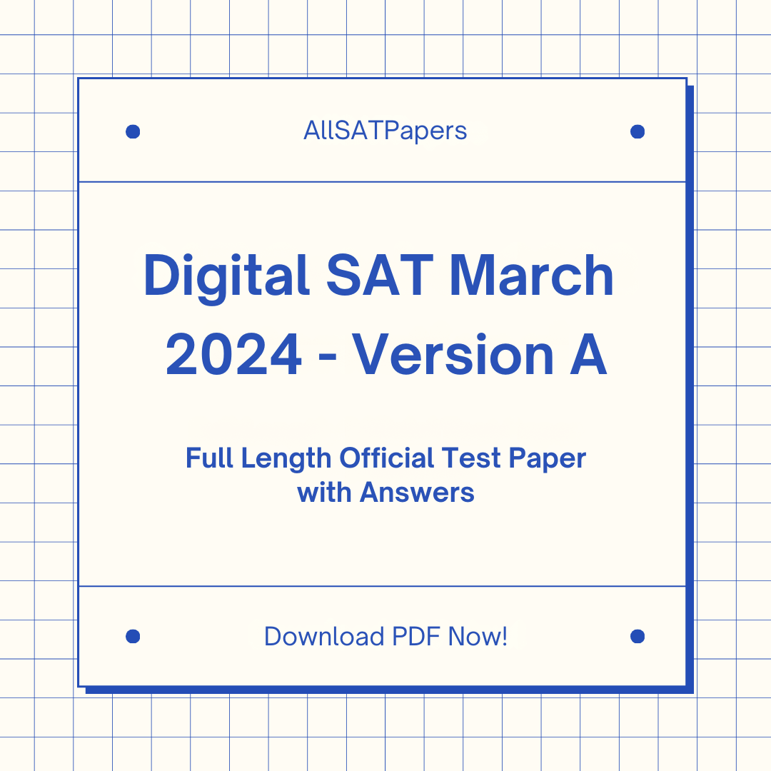 Official 2024 March (Version A) Digital SAT Test Paper | SAT QAS in PD ...