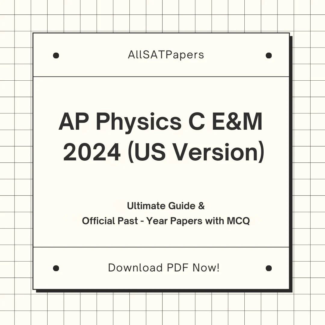 Official AP Physics C E&M 2024 US | AP Test with MCQ and Answers in PD ...